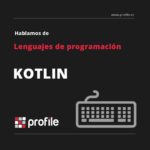 Descubriendo Kotlin